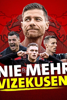 ‎Nie mehr Vizekusen! (2024) directed by Marc Schlömer • Film + cast ...