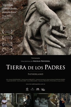 ‎Fatherland (2011) directed by Nicolás Prividera • Reviews, film + cast ...