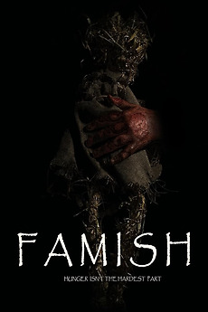 ‎Famish (2024) directed by Moss Casman • Reviews, film + cast • Letterboxd