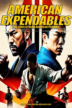 American Expendables: The Films of North American Pictures’ watched by ...