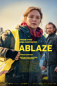 ‎Ablaze (2025) directed by Thomas Kruithof • Reviews, film + cast ...