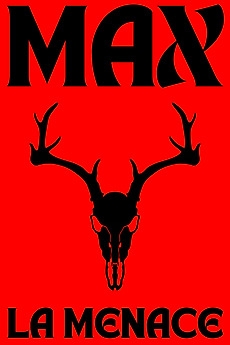 ‎MAX - La Menace • Film + cast • Letterboxd