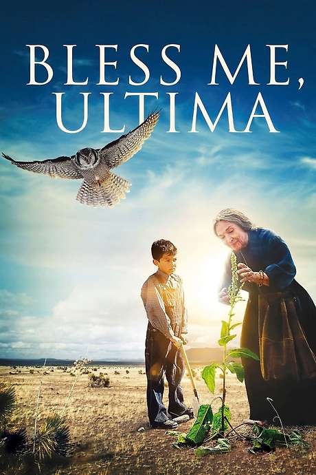 ‎Bless Me, Ultima (2013) directed by Carl Franklin • Reviews, film ...