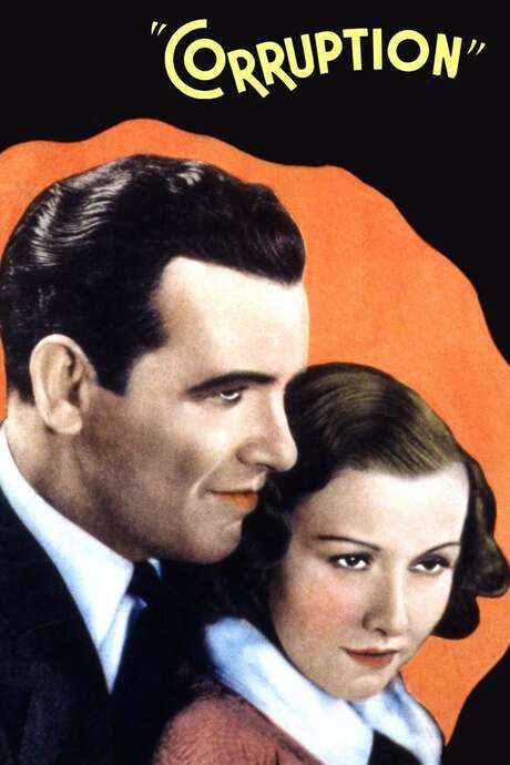 ‎Corruption (1933) directed by Charles E. Roberts • Reviews, film + cast • Letterboxd