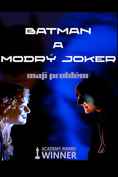 ‎Batman and Blue Joker in Trouble (2024) directed by Droždí Jelínek ...