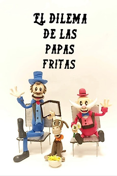‎El dilema de las papas fritas (2023) directed by Yair Ramos, Angelo ...