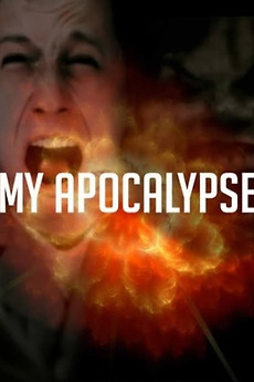 ‎My Apocalypse (2008) directed by Chris LaMont • Film + cast • Letterboxd