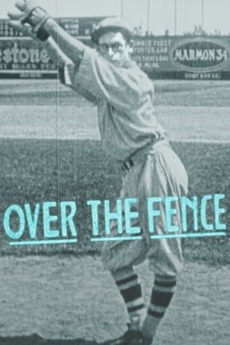 ‎Over the Fence (1917) directed by J. Farrell MacDonald, Harold Lloyd ...