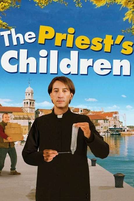 ‎The Priest's Children (2013) directed by Vinko Brešan • Reviews, film ...