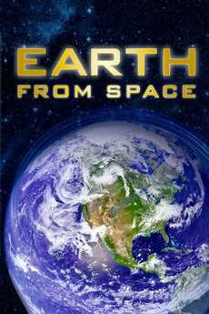 ‎Earth from Space (2012) directed by Iain Riddick • Reviews, film ...