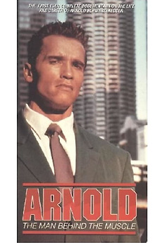 ‎Arnold: The Man Behind the Muscle (1994) directed by Jeff Forrester ...