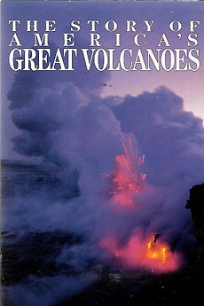 ‎The Story of America's Great Volcanoes (1995) directed by Gary Adams ...