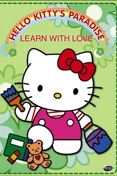 ‎Hello Kitty’s Paradise: Learn With Love (1999) directed by Tony Oliver ...