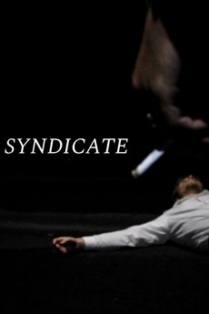 ‎Syndicate (2022) directed by Jack Veo • Reviews, film + cast • Letterboxd