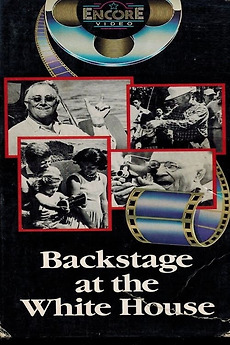 ‎Backstage at the White House (1985) directed by Encore Video • Film ...