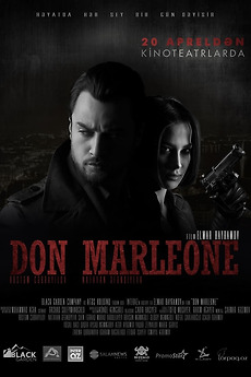 ‎Don Marleone (2017) directed by Elmar Bayramov • Film + cast • Letterboxd