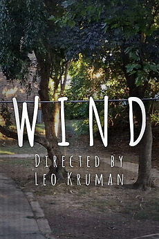 ‎Wind (2024) directed by Leo Kruman • Film + cast • Letterboxd