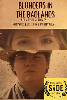‎Blunders in the Badlands (2024) directed by Presly Vinney, Luke Beall ...