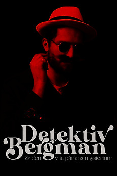 ‎Detective Bergman & the Mystery of the White Pearl (2024) directed by ...