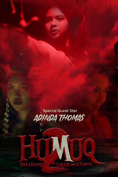‎Humuq 2: Now Is Not the Time (2024) directed by Muhammad Rafiansyah ...