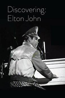 ‎Discovering Elton John (2013) directed by Cal Saville • Film + cast ...