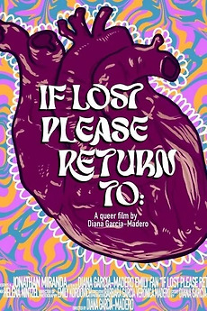 ‎If Lost Please Return To directed by Diana Garica-Madero • Film + cast ...