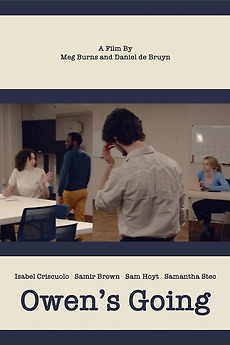 ‎Owen's Going (2024) directed by Meg Burns • Film + cast • Letterboxd
