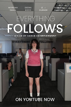 ‎Everything Follows directed by Sabrina Dubner • Film + cast • Letterboxd