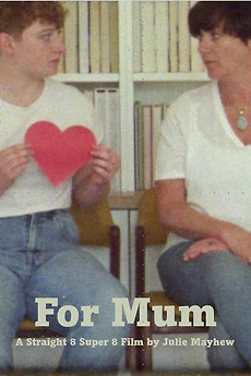 ‎For Mum • Film + cast • Letterboxd