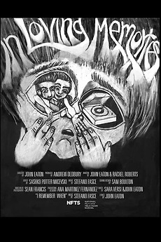 ‎In Loving Memories directed by John Eaton • Film + cast • Letterboxd