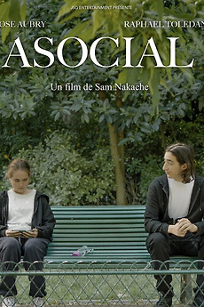 ‎Asocial (2024) directed by Sam Nakache • Reviews, film + cast • Letterboxd