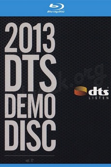 ‎DTS Demo Disc Vol.17 3D (2013) • Film + cast • Letterboxd