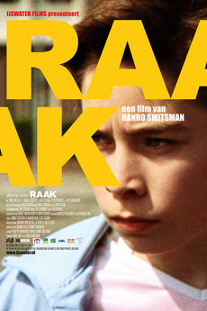 ‎Raak (2007) directed by Hanro Smitsman • Reviews, film + cast • Letterboxd