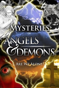 ‎Mysteries of Angel and Demons (2008) directed by Steve Kaminski ...
