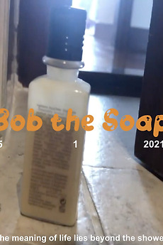 ‎Bob the Soap (2021) directed by Jackson Pullen • Reviews, film + cast ...