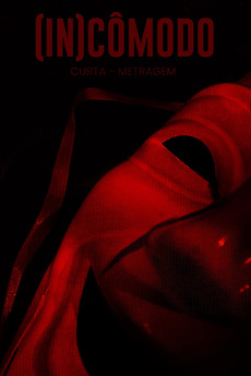 ‎Incômodo (2024) directed by Davi Meotti • Reviews, film + cast • Letterboxd