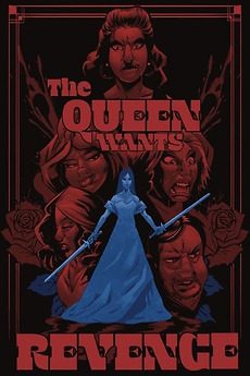 ‎The Queen Wants Revenge directed by Tyler Soares • Film + cast ...