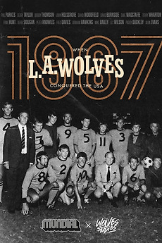 ‎1967: When LA Wolves conquered the USA (2023) directed by James Bird ...