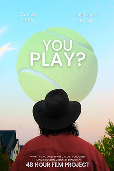 ‎You Play? (2024) directed by Beckett Lundgren, Jacoby Lundgren et al ...
