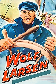 ‎Wolf Larsen (1958) directed by Harmon Jones • Film + cast • Letterboxd