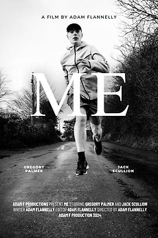 ‎ME (2024) directed by Adam Flannelly • Film + cast • Letterboxd