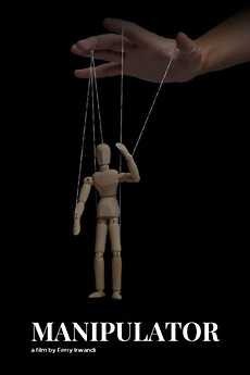 ‎Manipulator (2020) directed by Ferry Irwandi • Reviews, film + cast ...