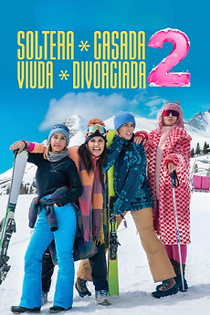 ‎Soltera, casada, viuda, divorciada 2 (2025) directed by Ani Alva ...