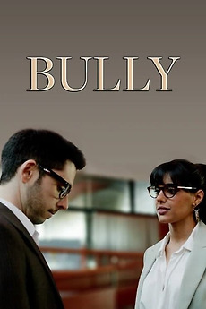 ‎Bully (2024) • Reviews, film + cast • Letterboxd