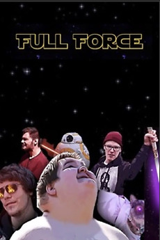 ‎Full Force (2019) directed by Ian Jomha • Reviews, film + cast ...