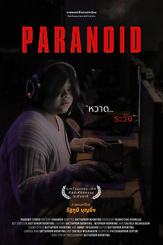 ‎Paranoid (2024) directed by Rattaphum Boonying • Reviews, film + cast • Letterboxd