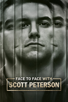 ‎Face to Face with Scott Peterson (2024) directed by Shareen Anderson ...