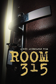 ‎ROOM 315 (2016) directed by Niyi Akinmolayan • Film + cast • Letterboxd