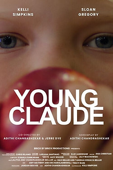 ‎Young Claude (2024) directed by Adithi Chandrashekar, Jerre Dye ...