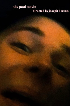 ‎The Paul Movie directed by Joseph Beeson • Film + cast • Letterboxd
